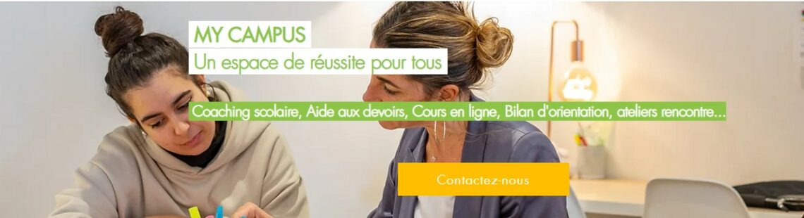 My Campus, Pour progresser à l'école, en fac et aller plus loin dans sa vie professionnelle ...